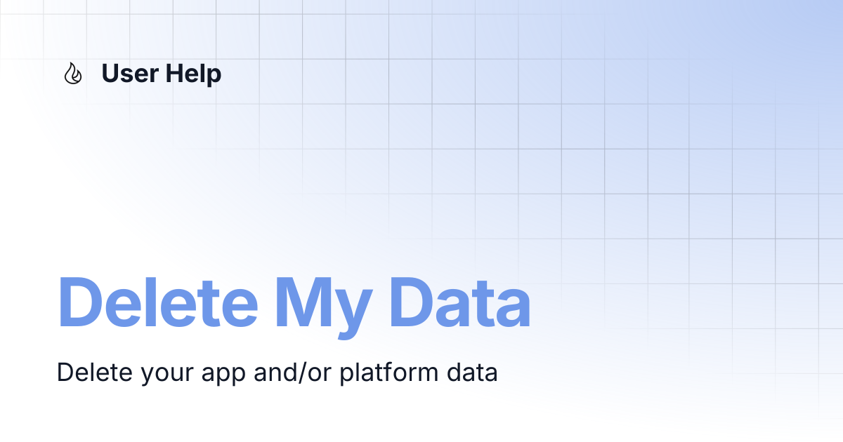 Delete My Data | User Help